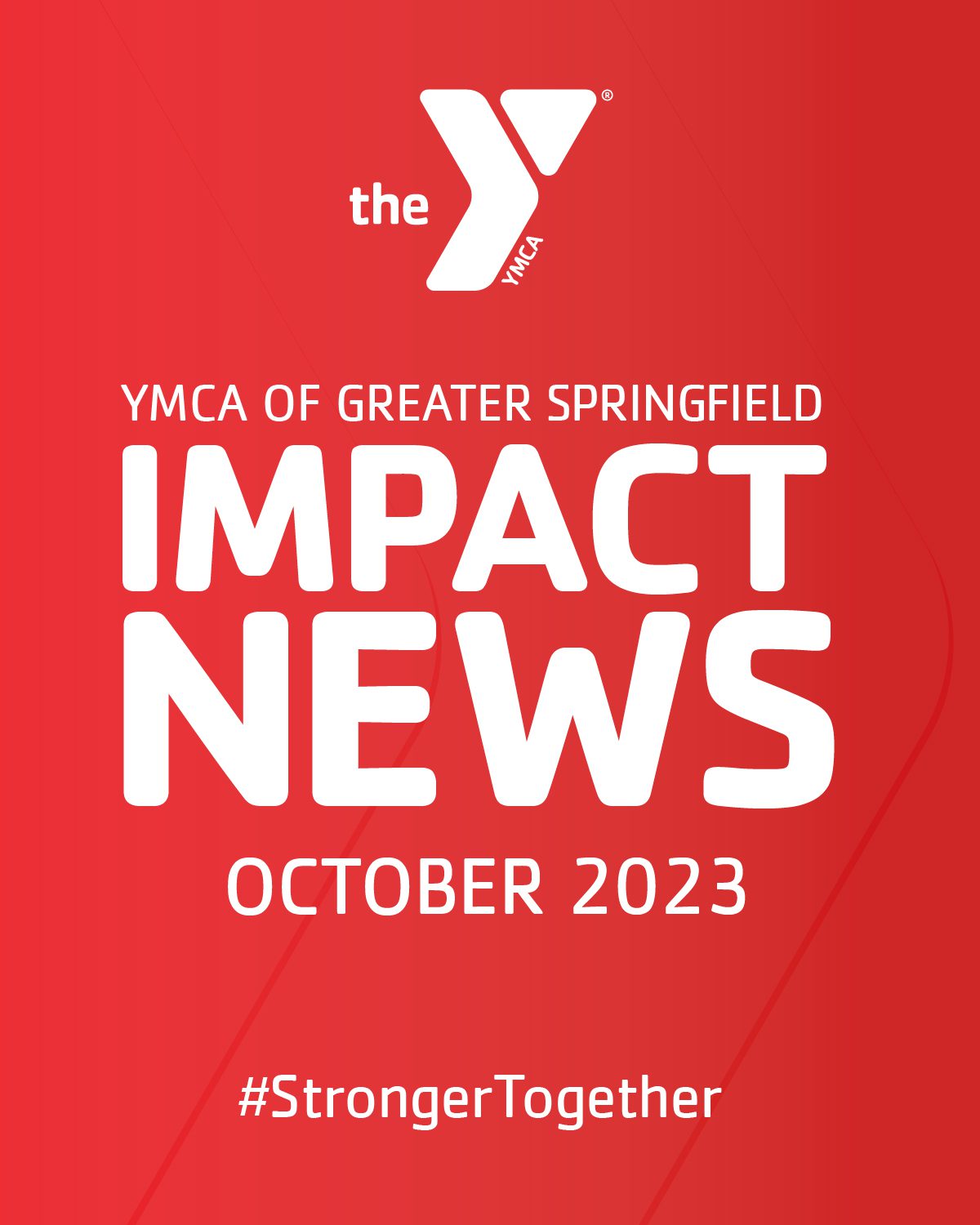 October Impact News - YMCA of Greater Springfield